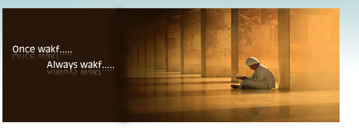 Concept And Essentials of A Valid WAKF