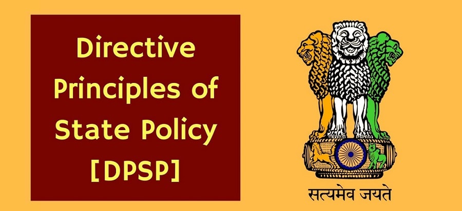 Directive Principles of State Policy (DPSP): Whether Justifiable or not