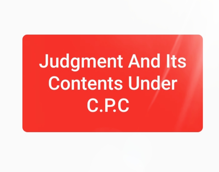 Judgment And Its Contents Under Code Of Civil Procedure