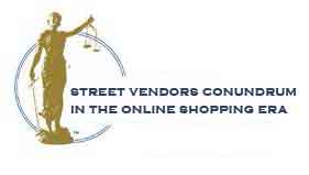 Understanding the street vendors conundrum in the Online shopping era